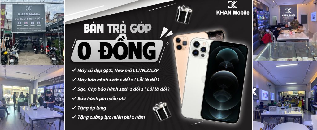 Khan Mobile | Điện Thoại iPhone Chính Hãng - Giá Rẻ
